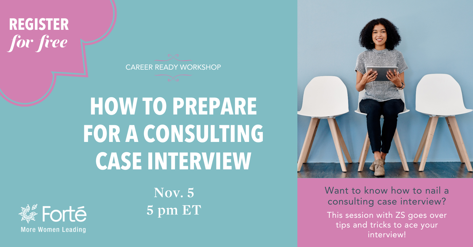 How to Prepare for a Consulting Case Interview - Forté Foundation Event