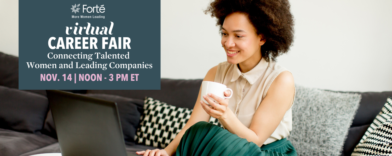 Forté Virtual Career Fair - Forté Foundation Event