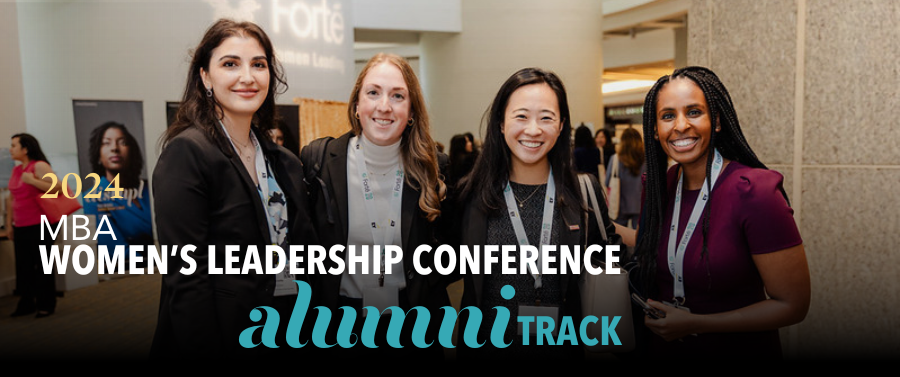 MBA Women's Leadership Conference - Alumni Track - Forté Foundation Event