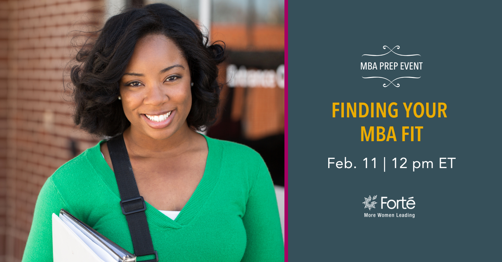 Finding Your MBA Fit - Forté Foundation Event